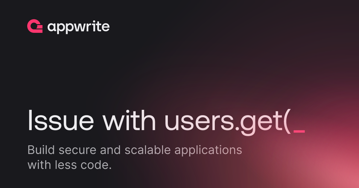 Issue With Usersget Within Appwrite Cloud Function Threads Appwrite 4569